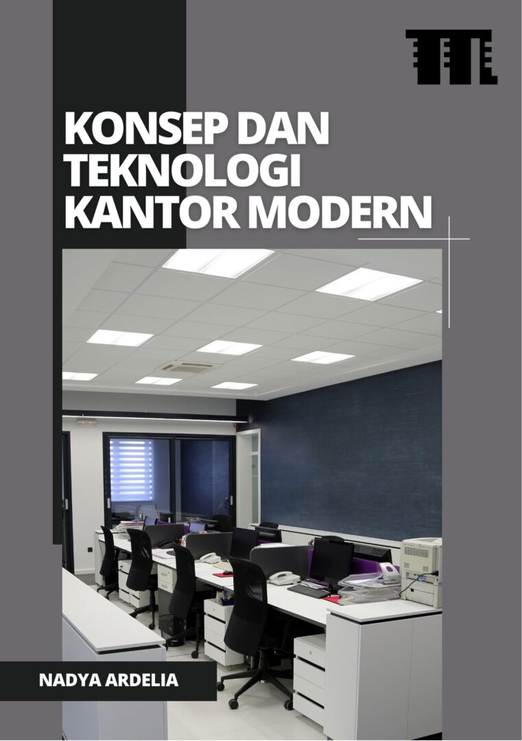 Konsep dan Teknologi Kantor Modern | Penerbit Konten Digital | Meraki Pustaka