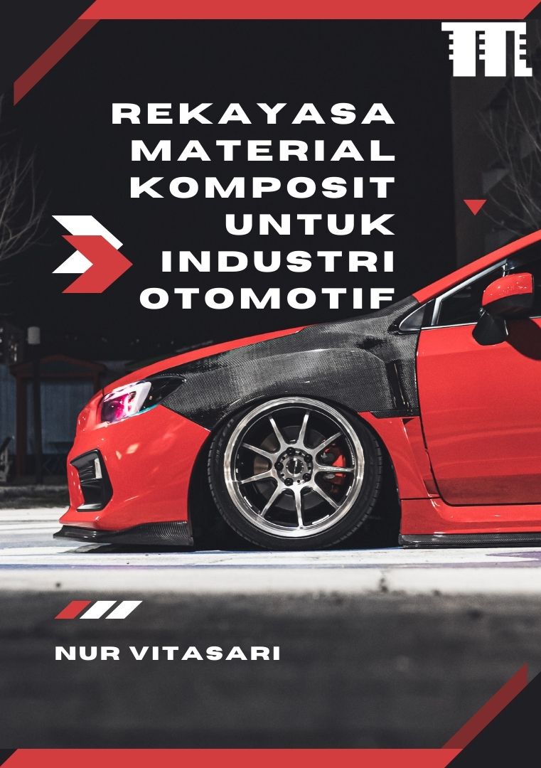 Rekayasa Material Komposit untuk Industri Otomotif | Penerbit Konten ...