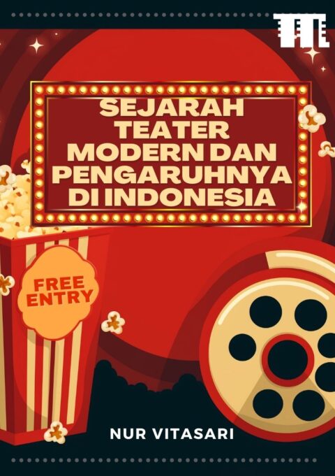 Sejarah Teater Modern dan Pengaruhnya di Indonesia | Penerbit Konten ...