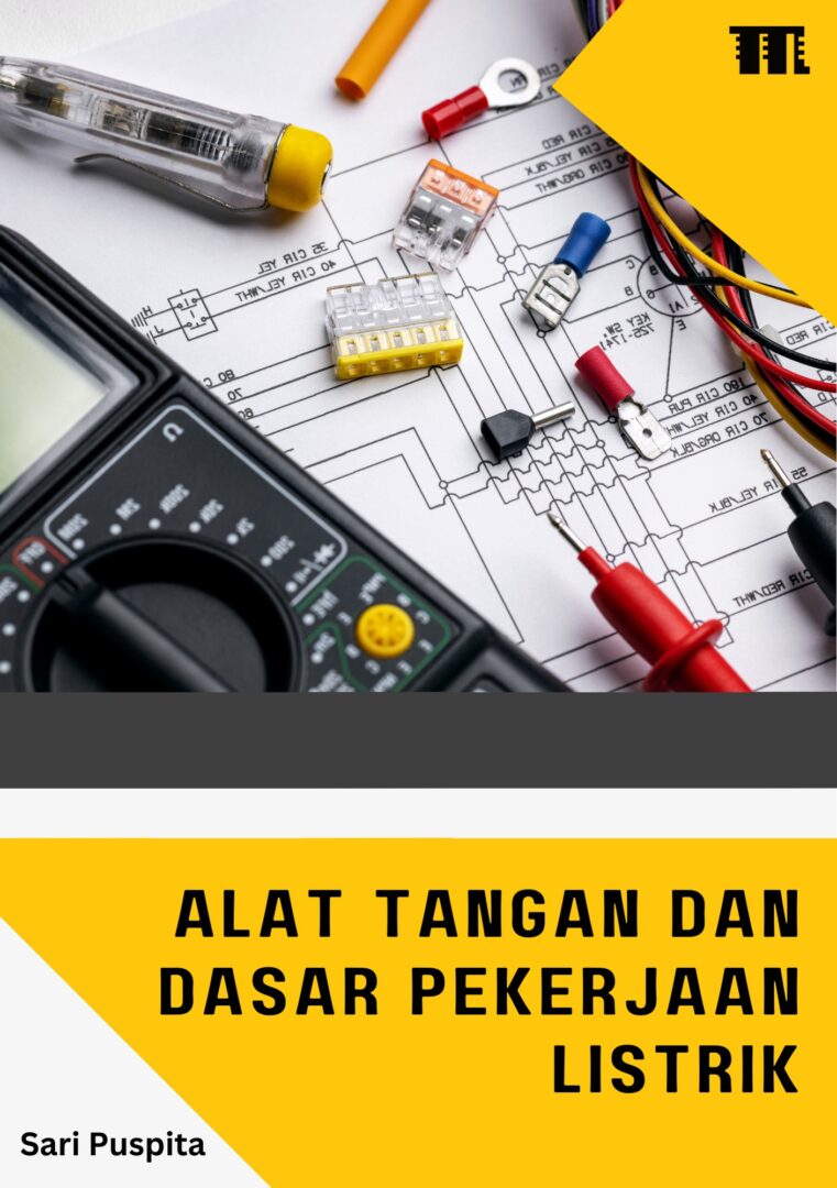 Alat Tangan dan Dasar Pekerjaan Listrik | Penerbit Konten Digital ...