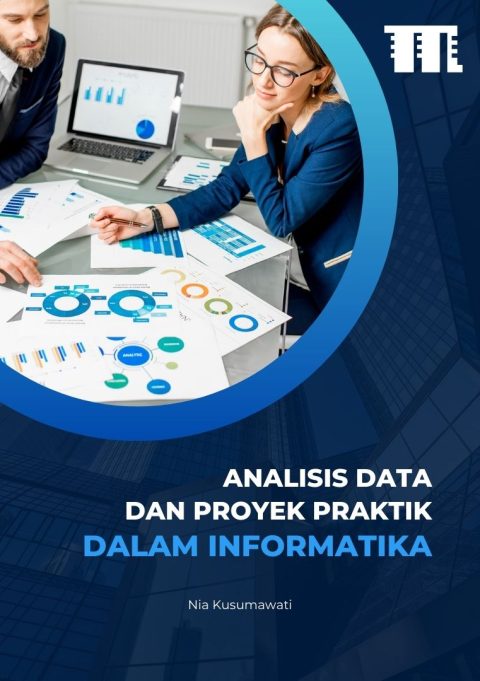 Analisis Data dan Proyek Praktik dalam Informatika | Penerbit Konten ...