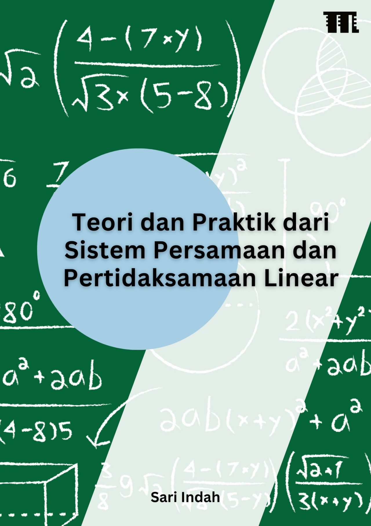 Teori dan Praktik dari Sistem Persamaan dan Pertidaksamaan Linear ...