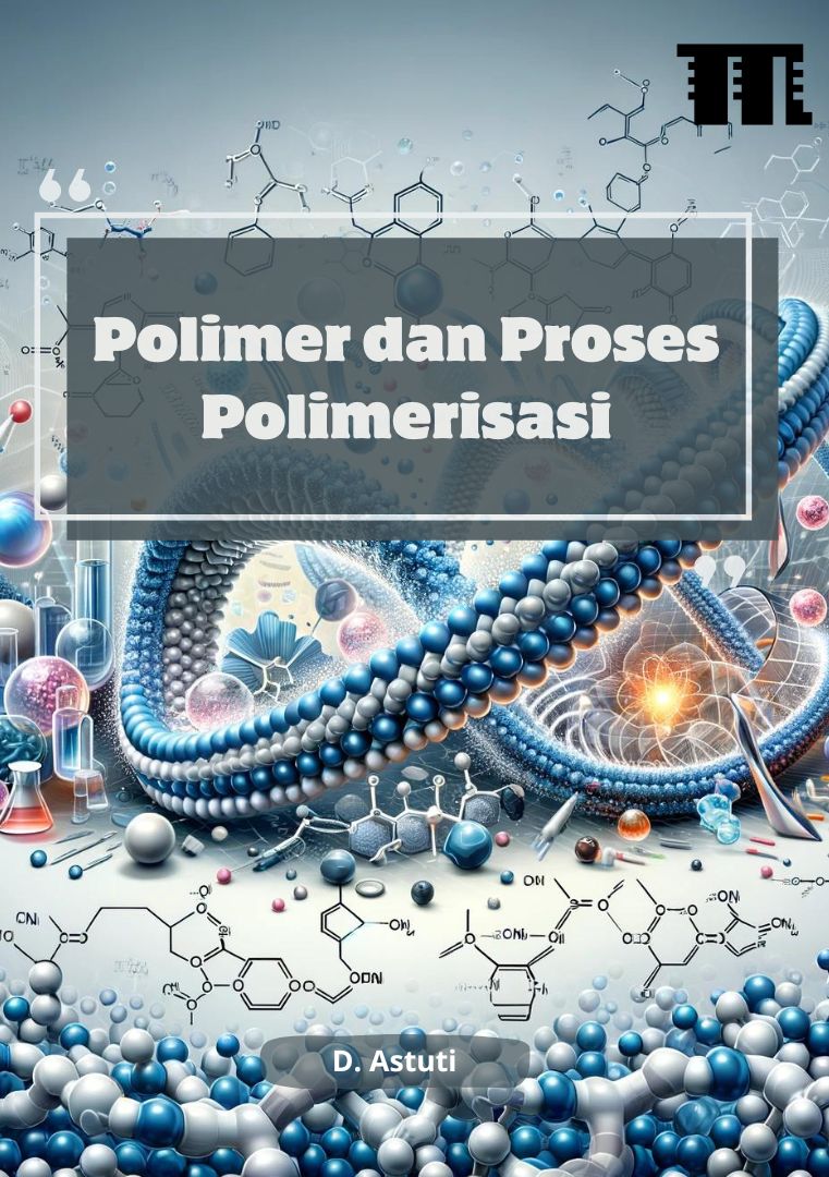 Polimer dan Proses Polimerisasi | Penerbit Konten Digital | Meraki Pustaka