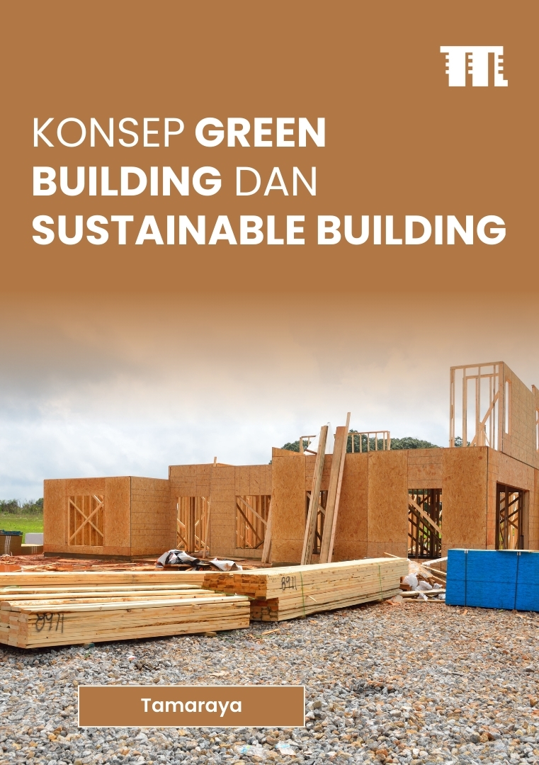 Konsep Green Building dan Sustainable Building | Penerbit Konten ...